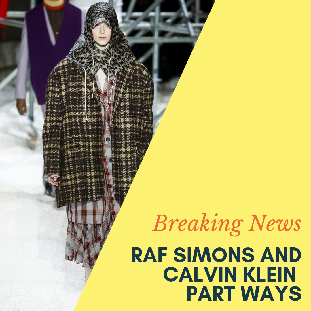 Raf Simons and Calvin Klein Part Ways | Sandra‘s Closet
