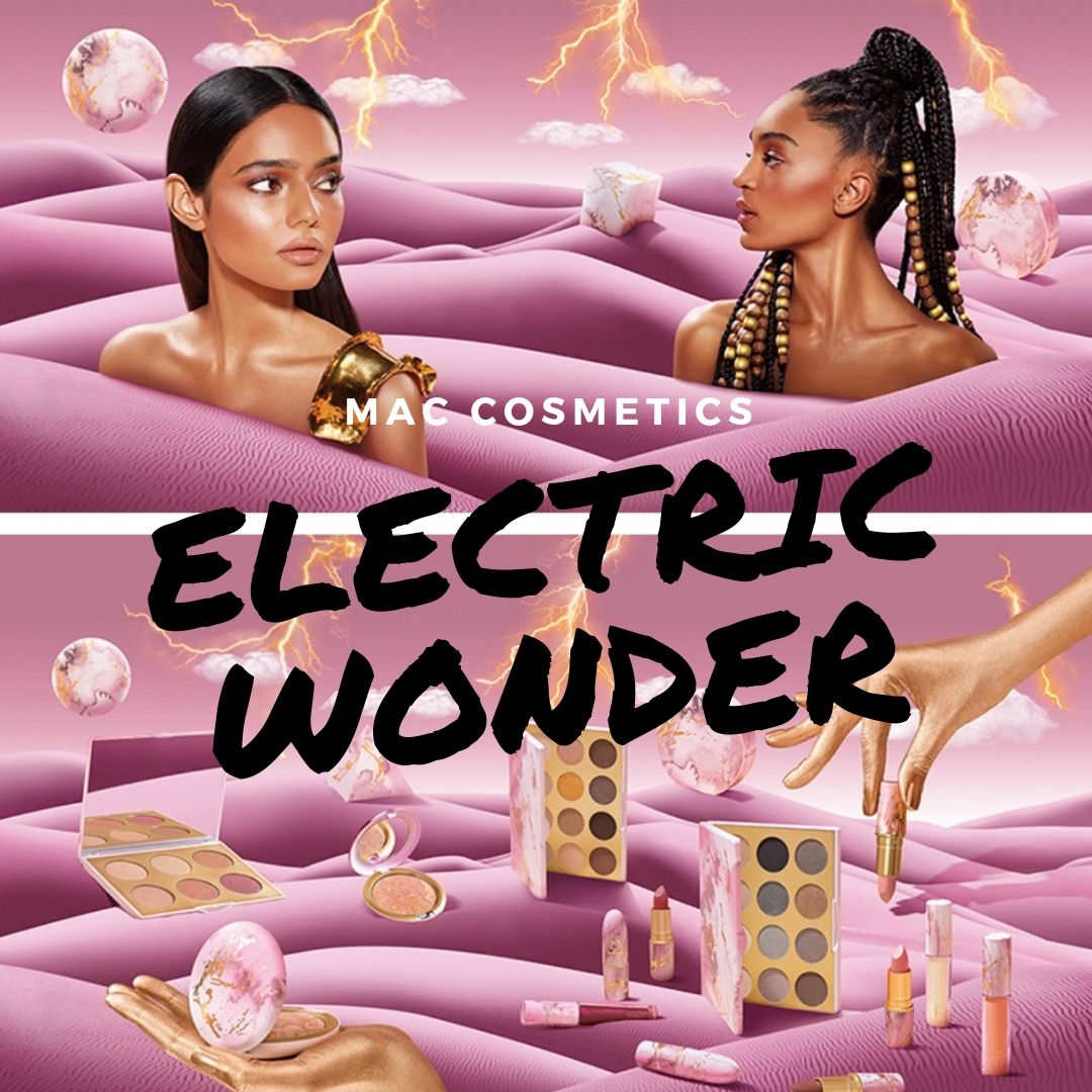MAC Electric Wonder | Sandra‘s Closet