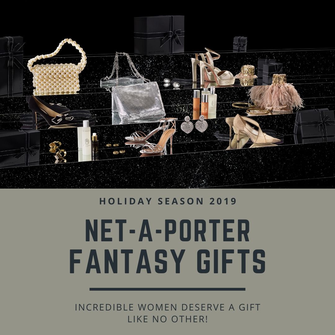 Net-à-Porter Fantasy Gifts | Sandra‘s Closet