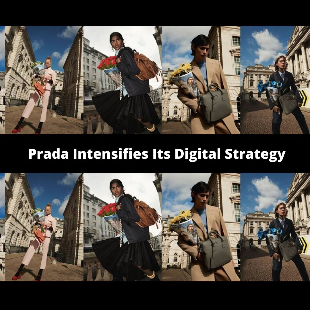Prada Intensifies Its Digital Strategy | Sandra‘s Closet