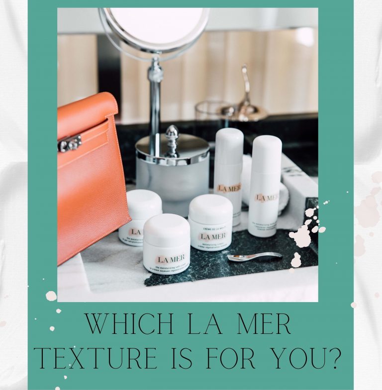 Which LA MER Texture Is For You? | Sandra‘s Closet