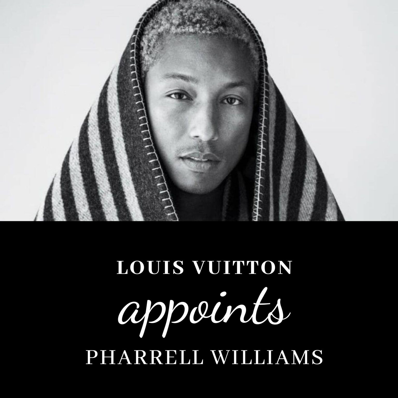Louis Vuitton Appoints Pharrell Williams | Sandra‘s Closet