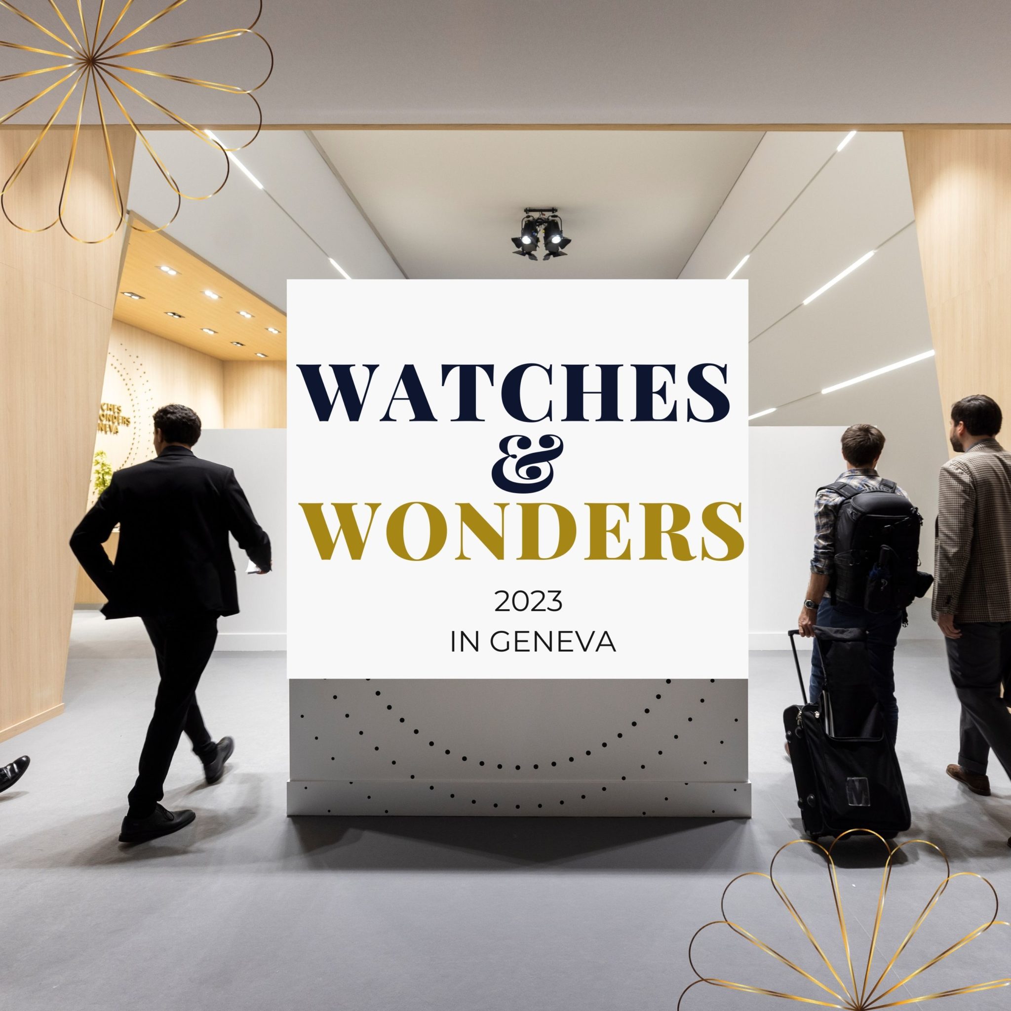 Watches & Wonders 2023 in Geneva | Sandra‘s Closet