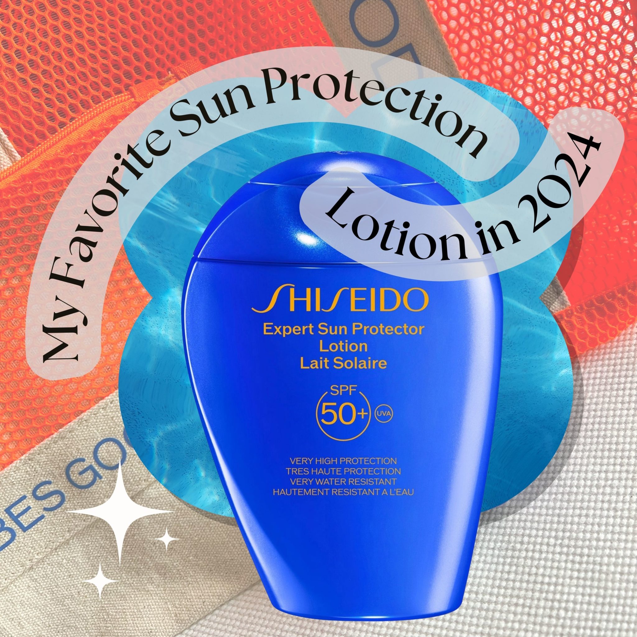 My Favorite Sun Protection Lotion in 2024 | Sandra‘s Closet